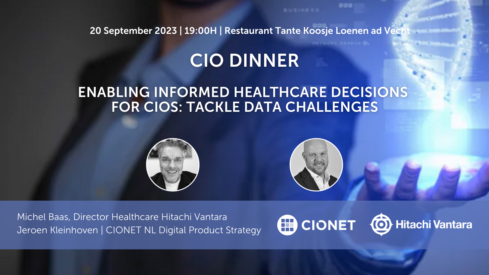 CIO dinner - Enabling Informed Healthcare Decisions for CIOs